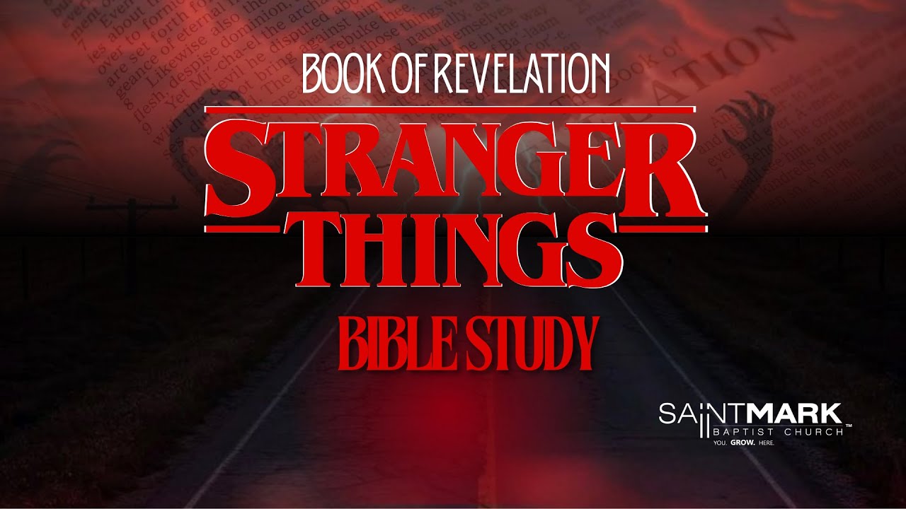 Wednesday Night Bible Study: Stranger Things - Intro Pt 1 - YouTube
