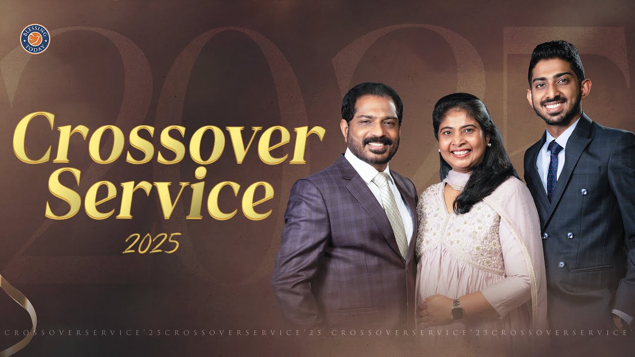 Crossover Service 2025 | Ps. Damien Antony & Family | Blessing Today ...