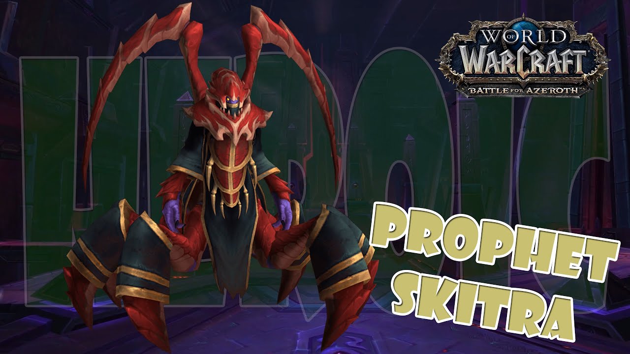 [Second Dream] HC Prophet Skitra - Ny'alotha, The Waking City (BRWM PoV ...