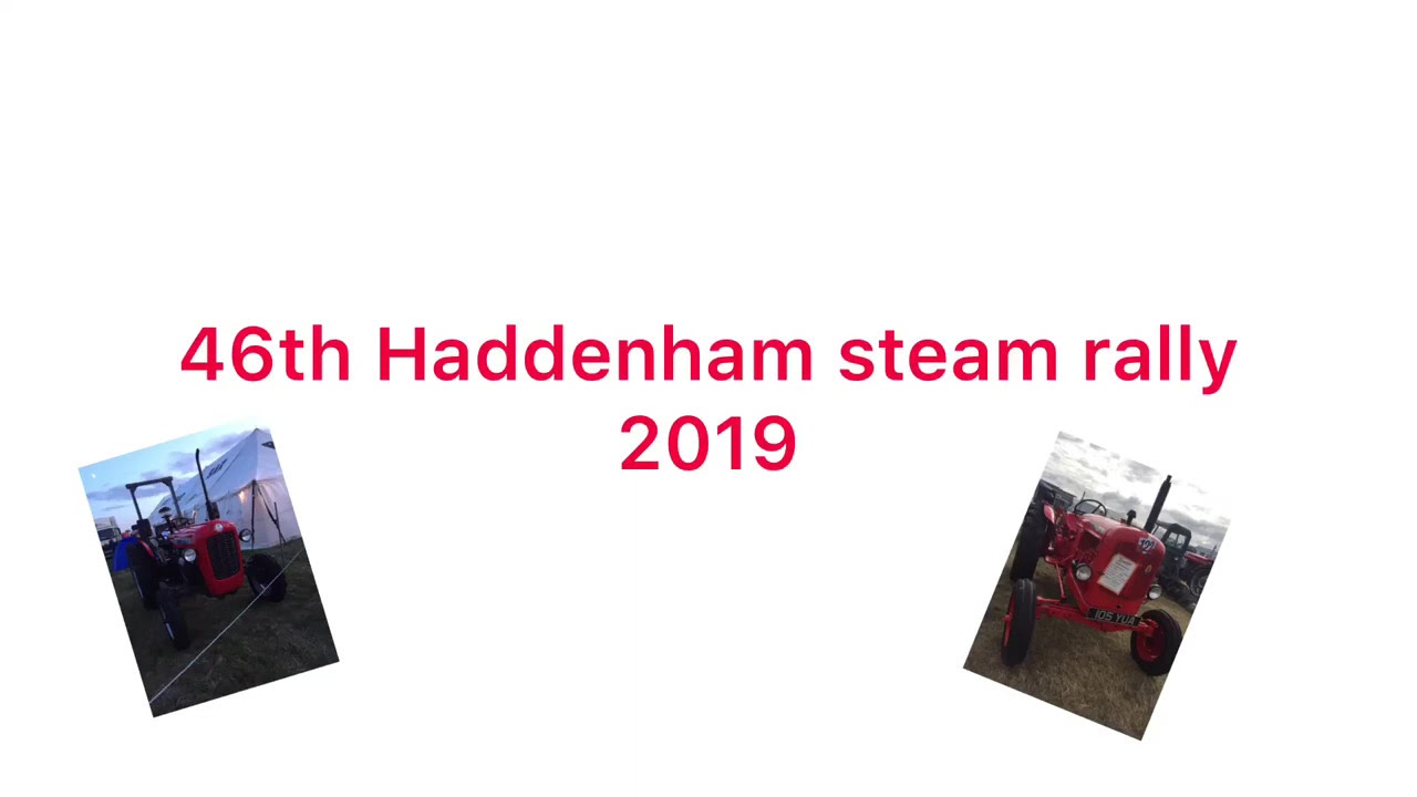 46th haddenham steam rally 2019 photo montage! - YouTube