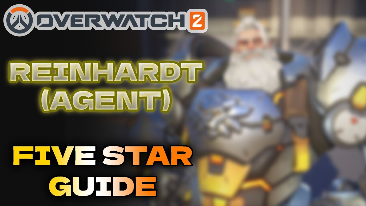 Reinhardt Agent 5 Star Guide (Overwatch 2 Mastery) - YouTube