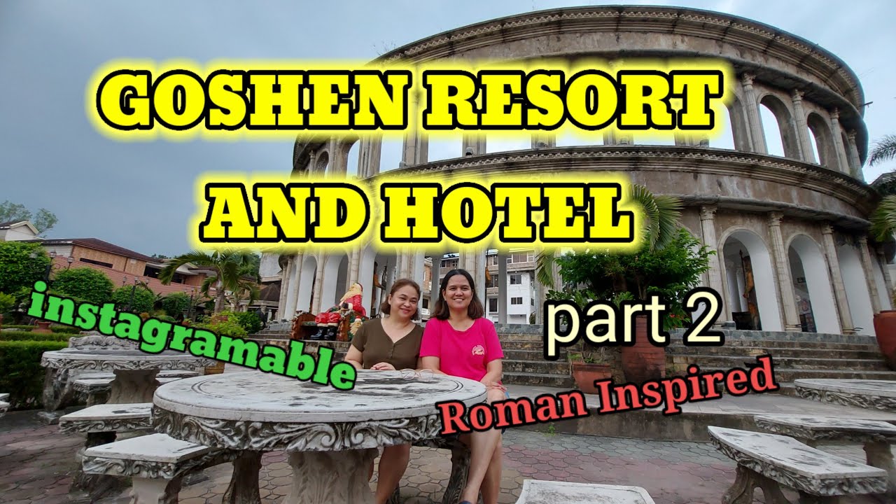 GOSHEN RESORT AND HOTEL PART 2 / 360 VIEW / BREAKFAST / BUFFET?? - YouTube