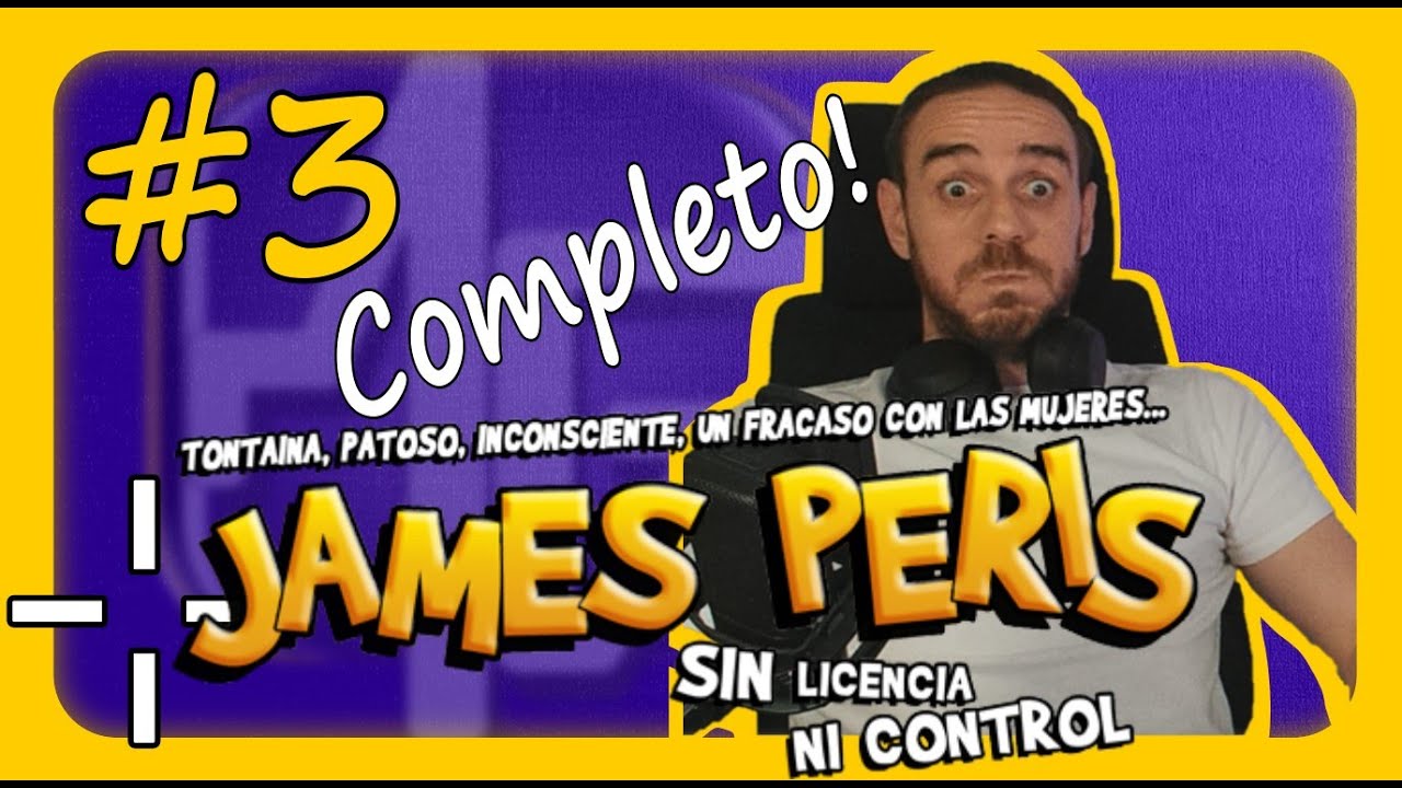 "James Peris 1" Juego completo #3 - YouTube