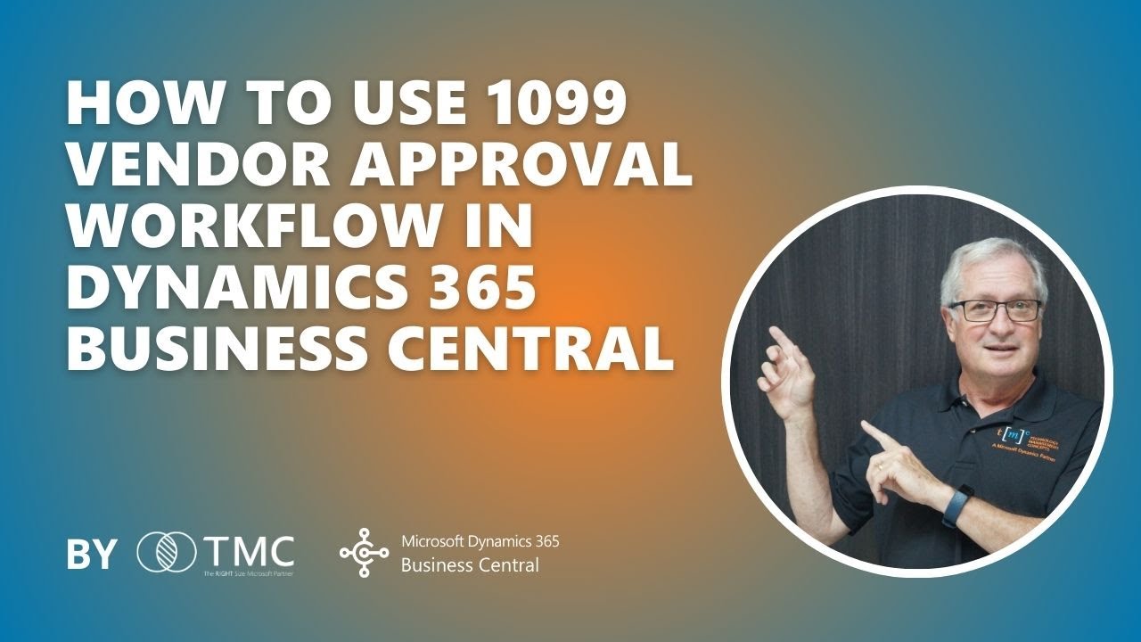 How to Use 1099 Vendor Approval Workflow in Dynamics 365 Business ...