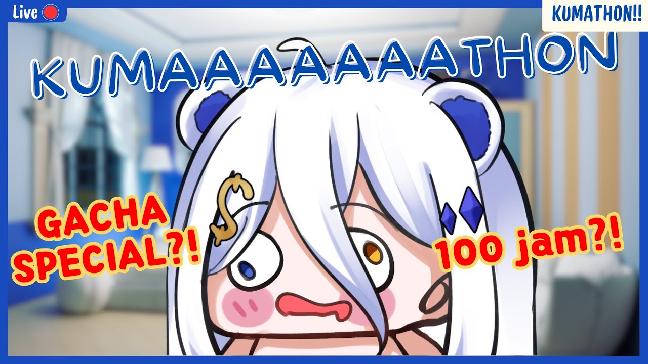 【KUMATHON 】mana gacha special yg kau janjikan itu kum??【Kuma Wang ...