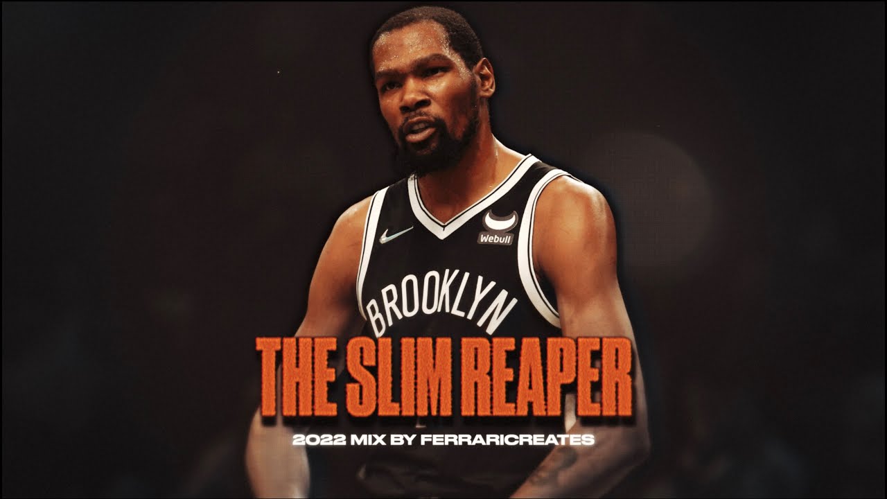 Kevin "The Slim Reaper" Durant - 2022 Mix - YouTube