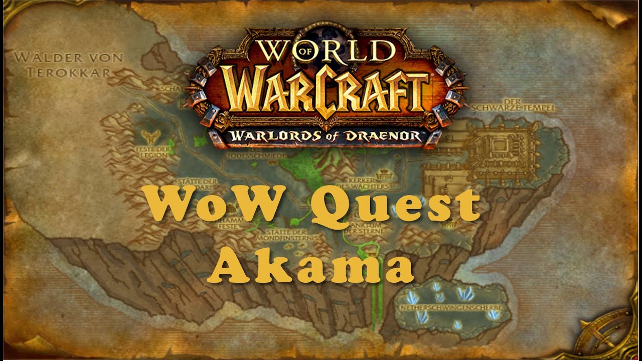 WoW Quest: Akama - YouTube