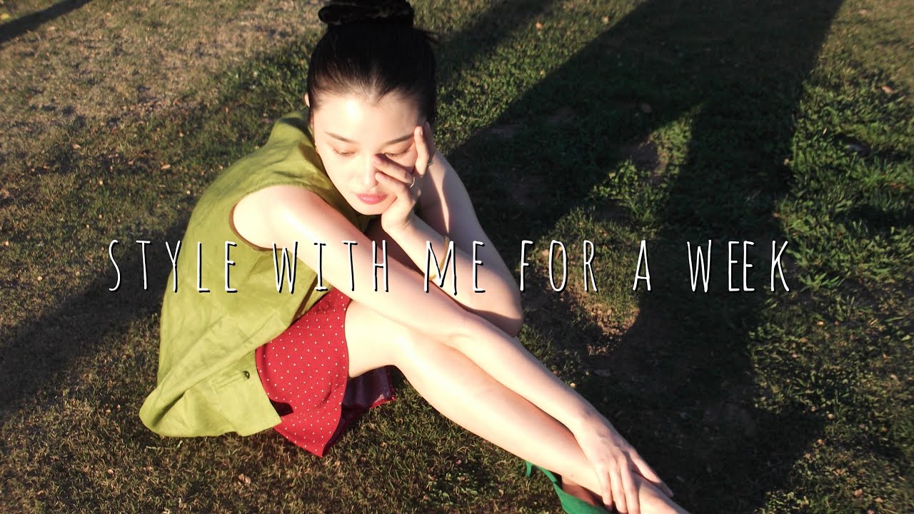 Style with me for a week | 跟我一起搭配日常穿搭 - YouTube