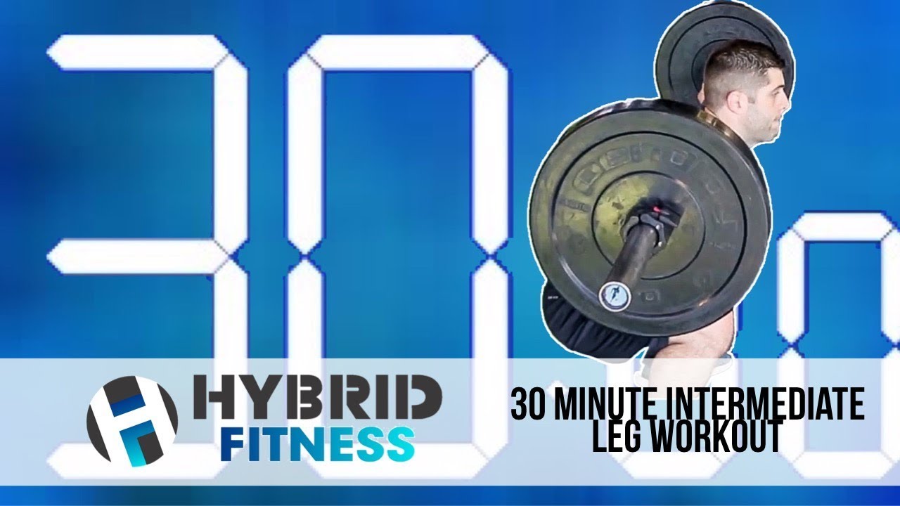 30 Minute Intermediate Leg Workout | Build Muscle & Burn Calories ...