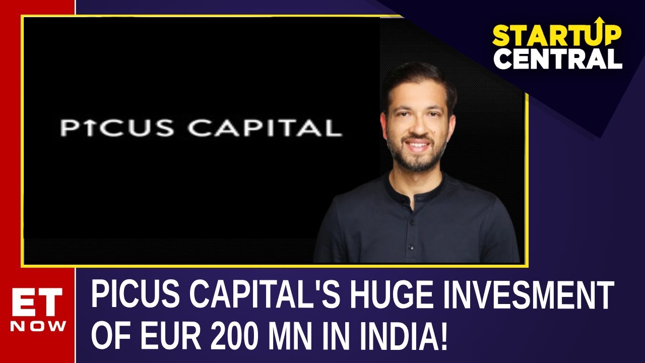 Picus Capital To Invest Corpus Of €200 Mn In India & Southeast India, What's The Gameplan ...