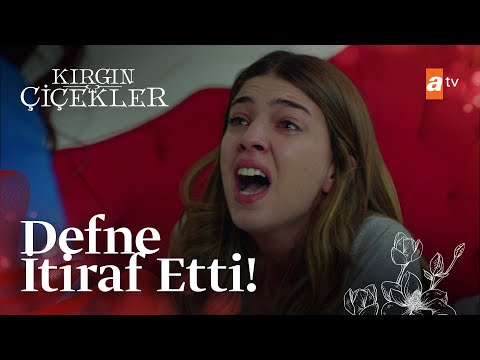 Defne:  Anne ben katil değilim! - Kırgın Çiçekler 55. Bölüm