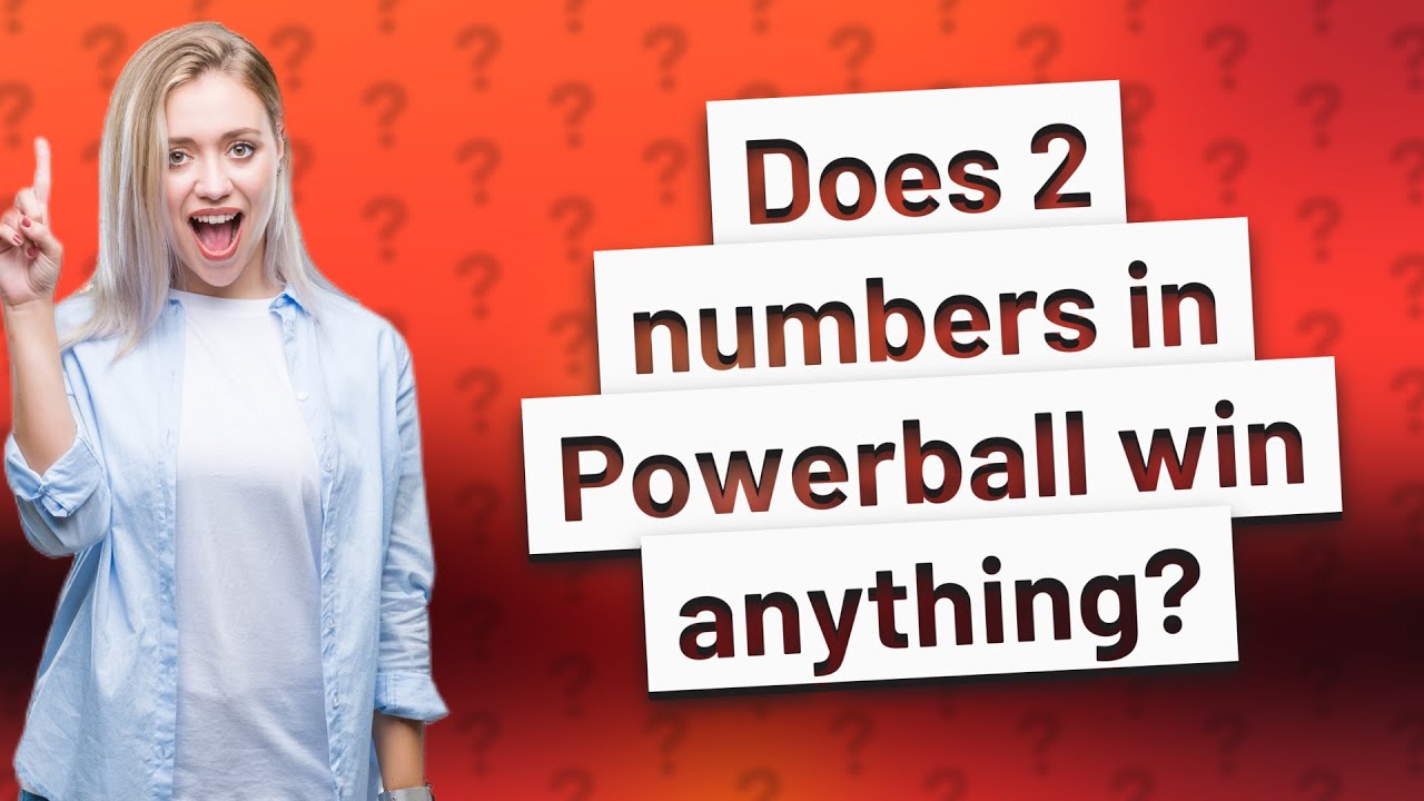 Does 2 Numbers In Powerball Win Anything YouTube does-2-numbers-in-powerball-win-anything-youtube