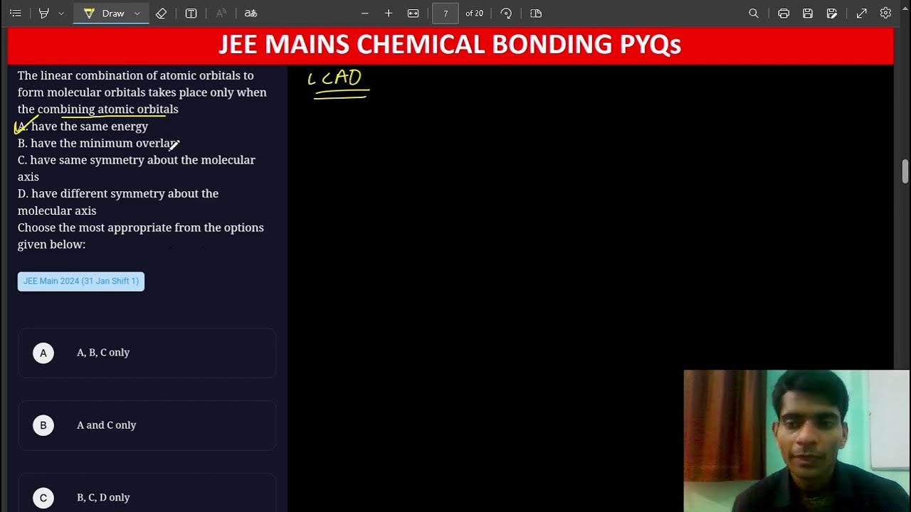 Combining atomic orbitals A. have the same energy B. have the minimum overlap C. have same ...
