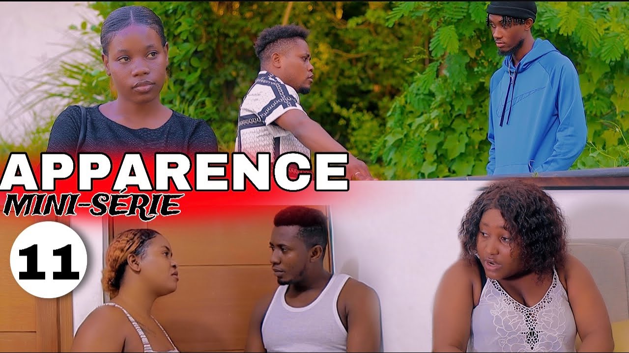APPARENCE Episode 11 [MK Angel Régi MÈSIDYE Nadine Kiterès Myloby Marck ...