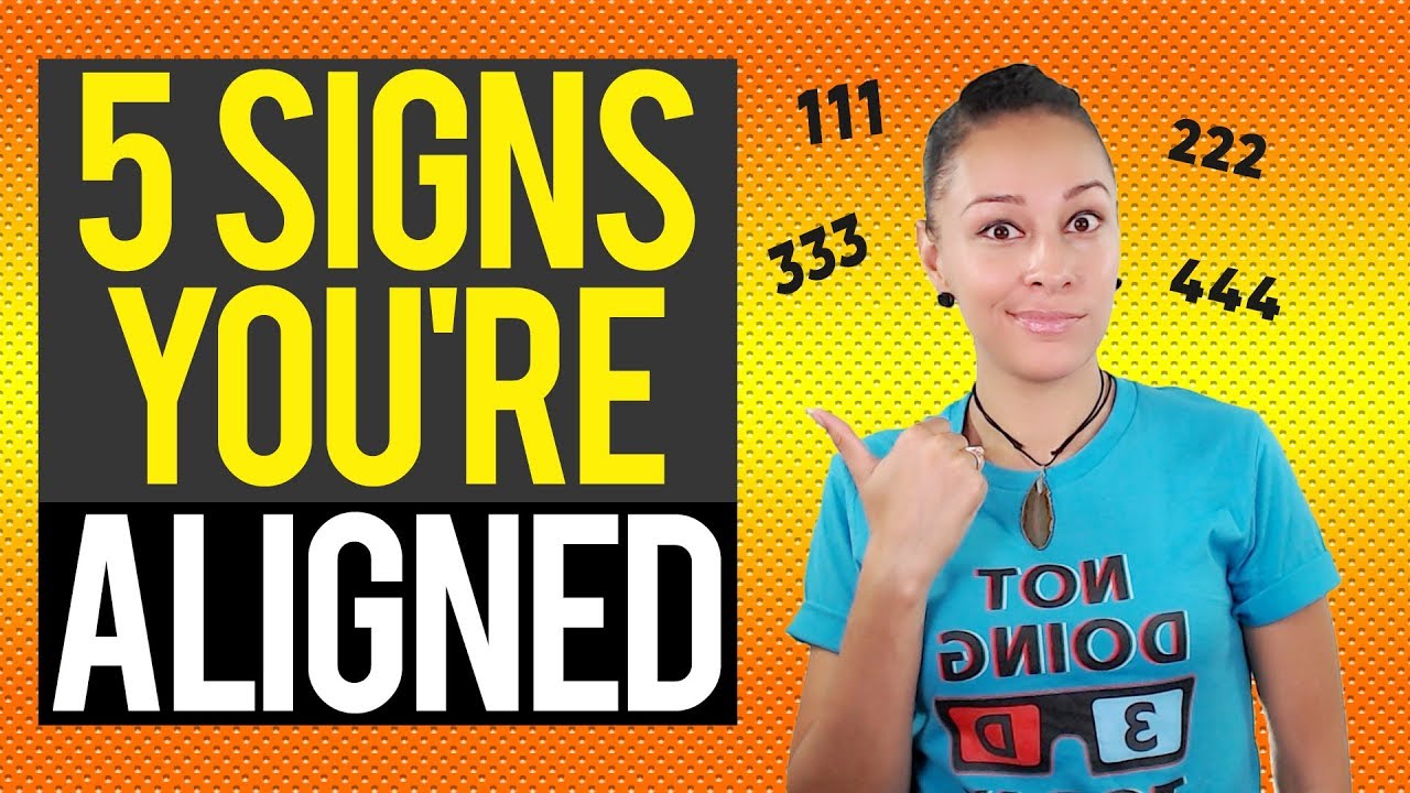 How to Know You're in Alignment | What Are You Telling Me Universe ...