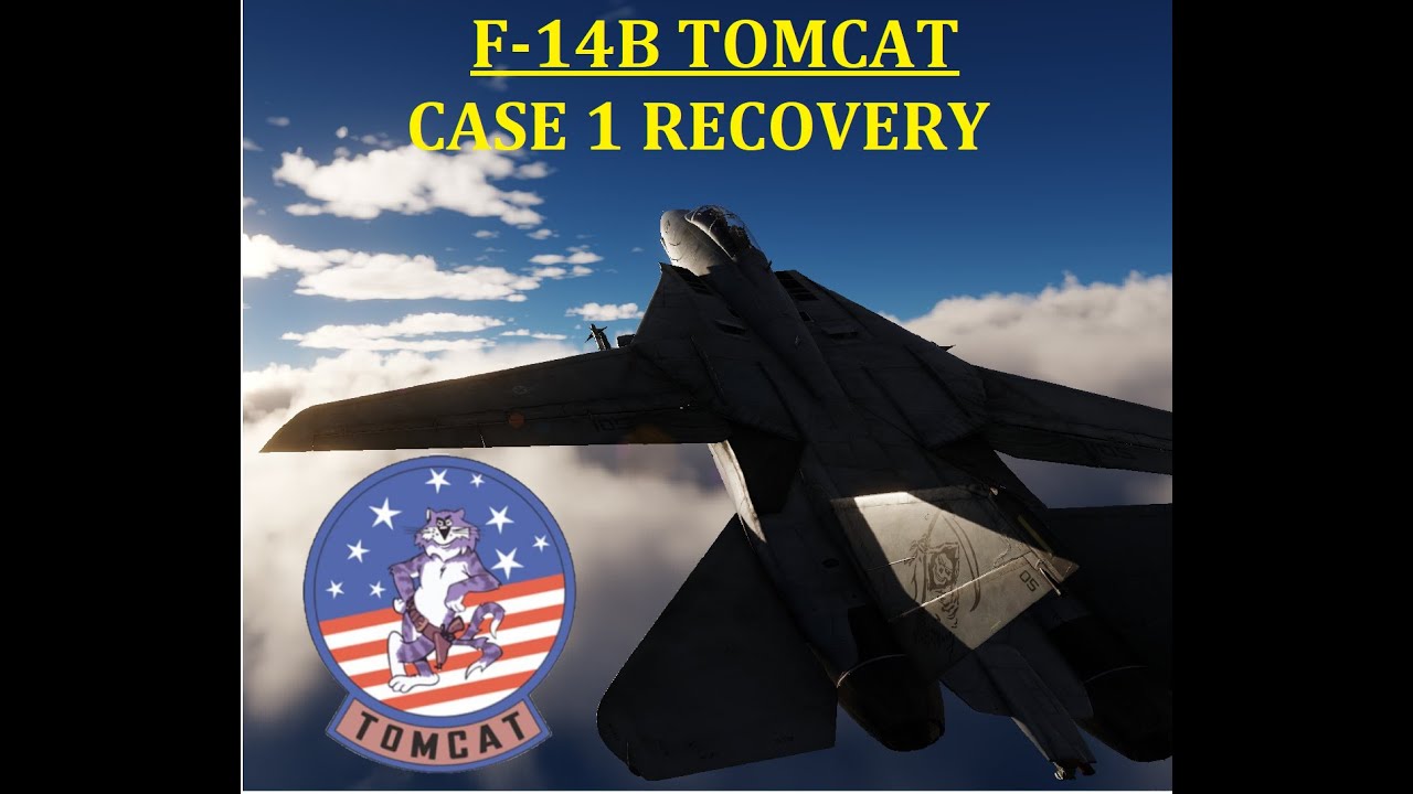 F-14 Case 1 Recovery - YouTube