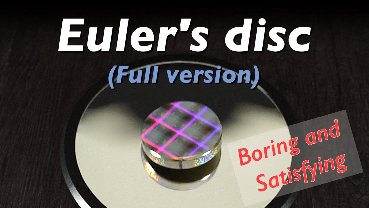 [Boring and Satisfying Series] Euler's Disk -Full version - YouTube