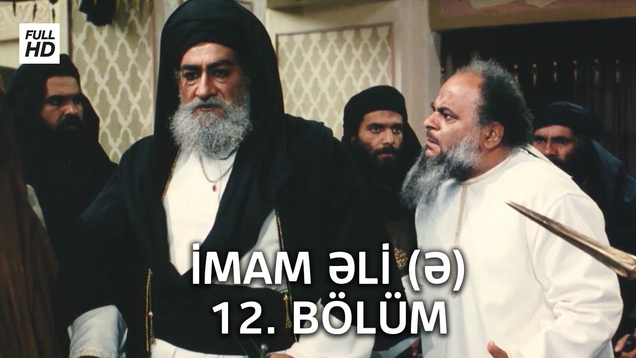 İmam Əli serialı - 12. Bölüm - YouTube