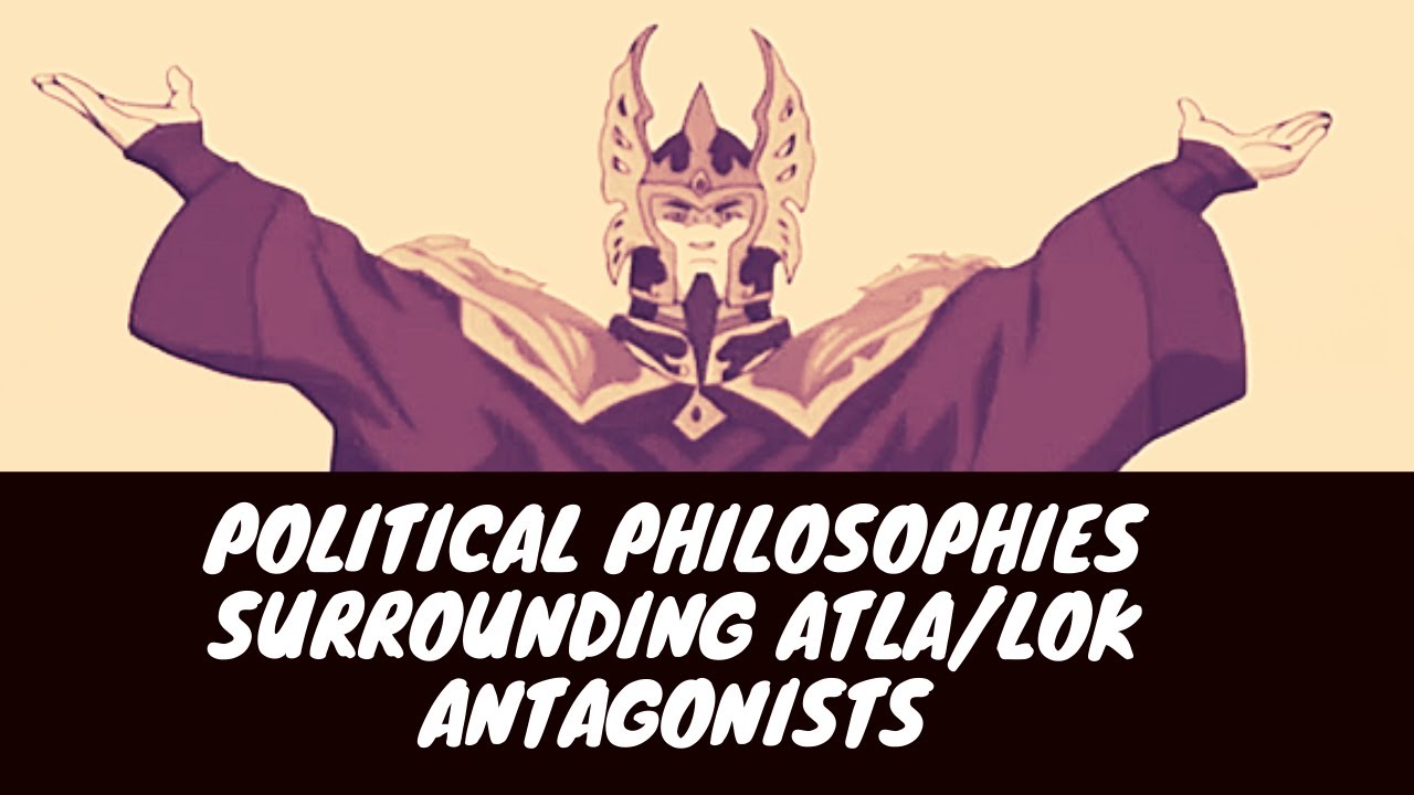 Political Philosophies in Avatar the Last Airbender and Legend of Korra ...
