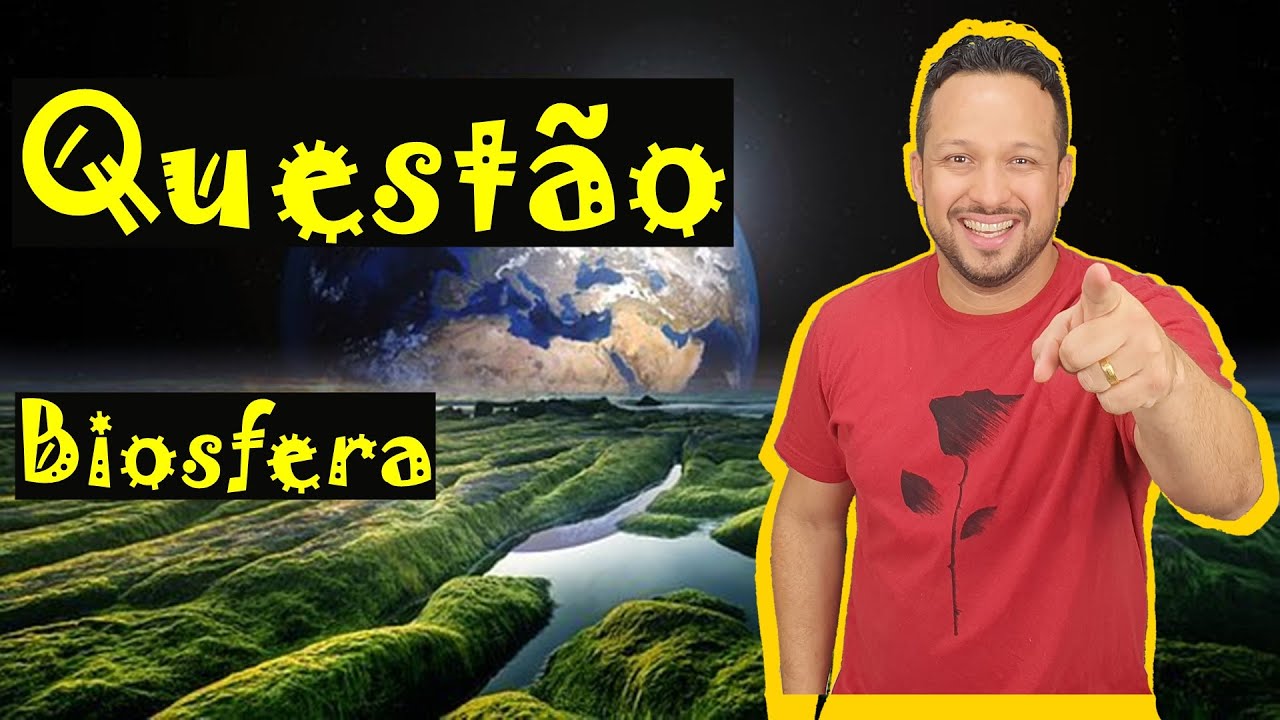 Biosfera - Questão - Conceito e tipos de Biociclos - Ecologia - YouTube