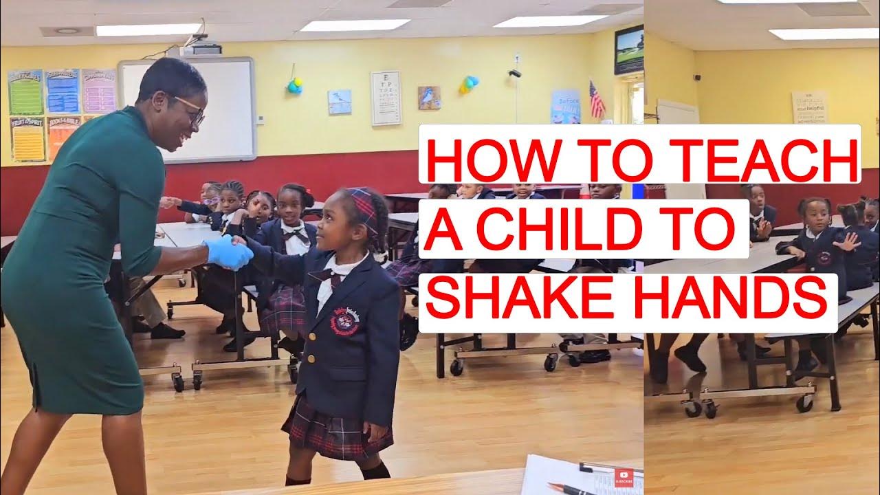 How to teach a child to shake hands l How to shake hands l Handshaking ...