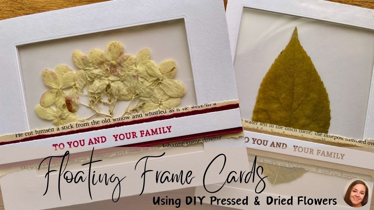 Floating Frame Handmade Cards with Dried and Pressed Flowers - YouTube