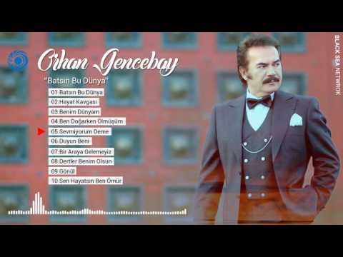 Sevmiyorum Deme | Orhan Gencebay