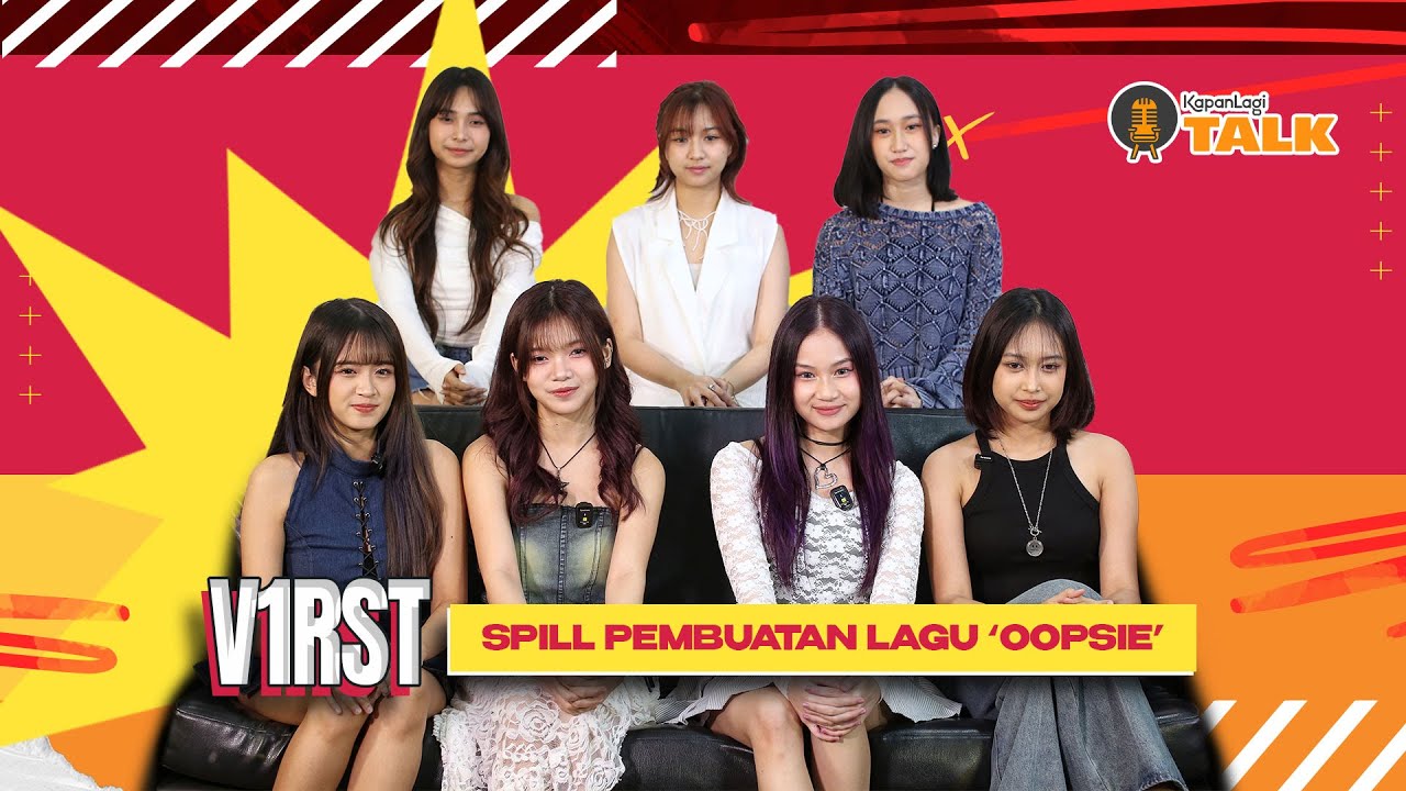 V1RST Spill Pengalaman Menyenangkan & Menyedihkan Selama Jadi Girl ...