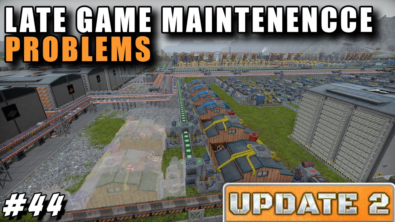 Late Game Maintenance Problems!👷🚧 Captain Of Industry Update 2 - EP44 ...