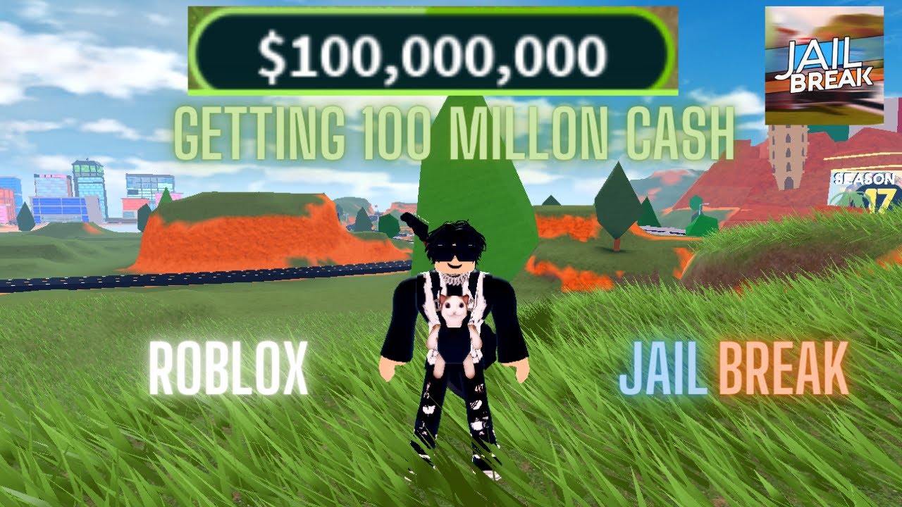 Getting 100 Million cash on Roblox Jailbreak - YouTube
