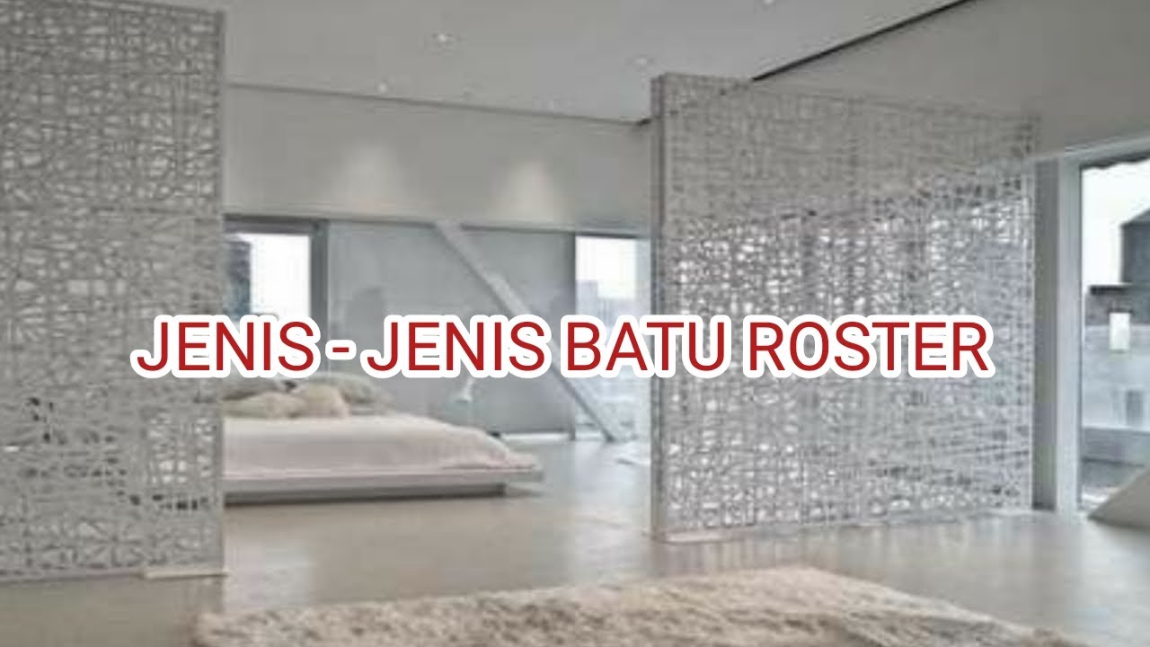 JENIS JENIS BATU ROSTER YANG SERING DI GUNAKAN - YouTube