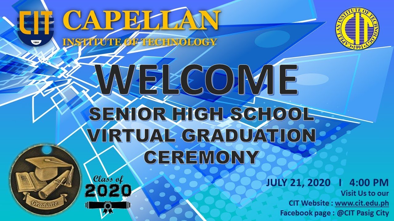 CIT Senior High School VIRTUAL GRADUATION S.Y. 2020 - YouTube
