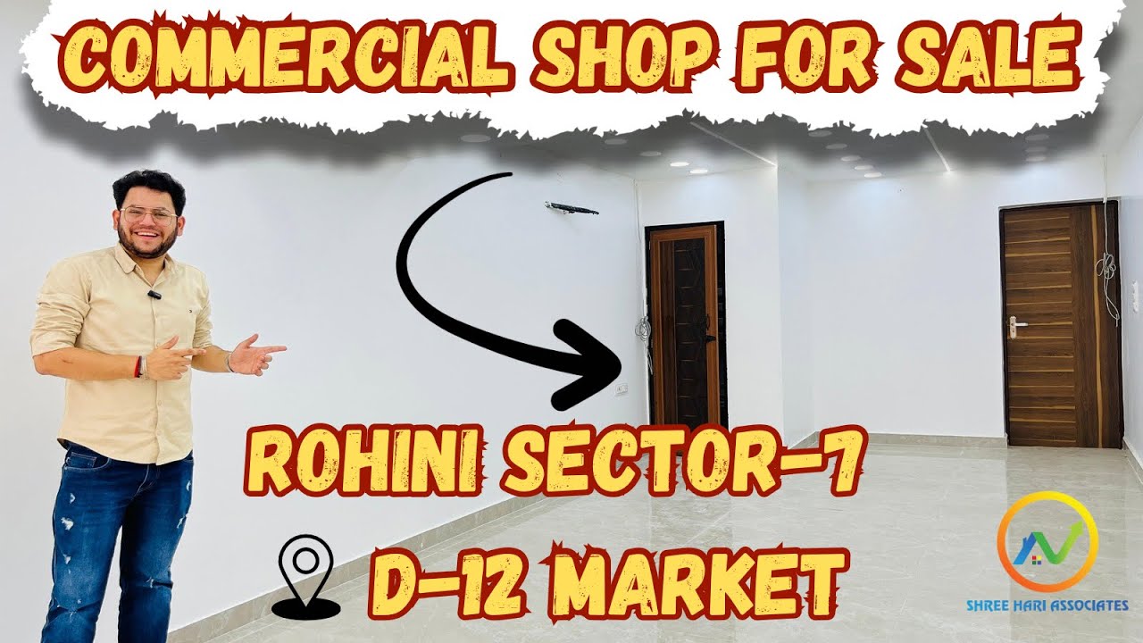 Commercial Shop For Sale | Rohini Sector-7,D-12 रोहिणीं की सबसे बड़ी ...