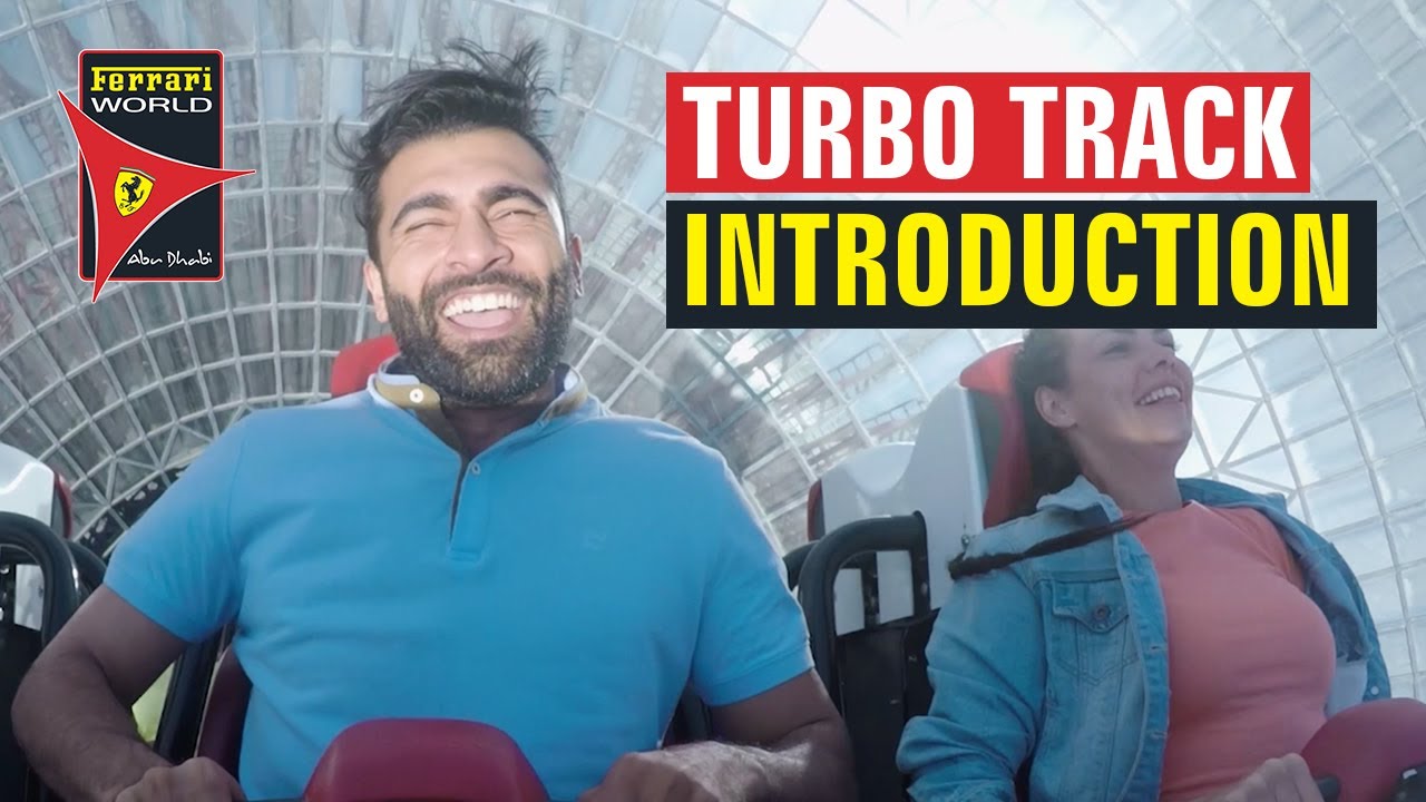 Ferrari World Abu Dhabi | 2017 | Turbo Track Introduction - YouTube
