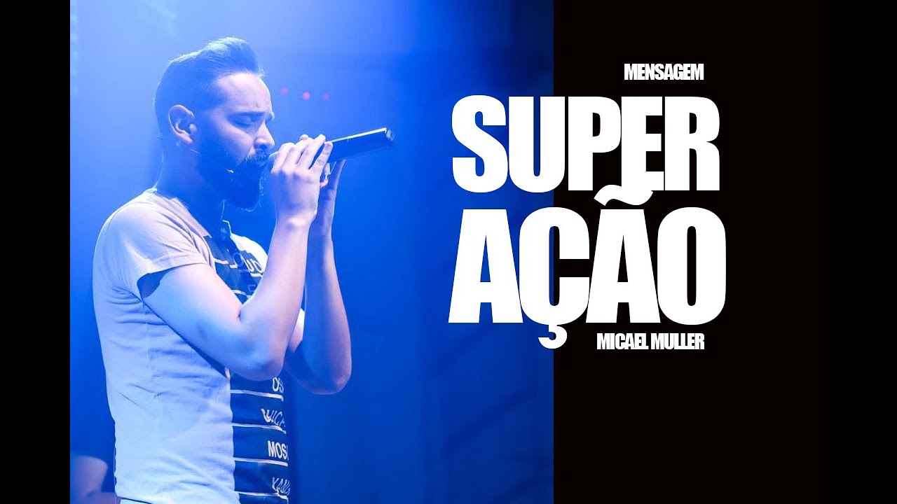 Micael Muller / SUPERAÇÃO - YouTube