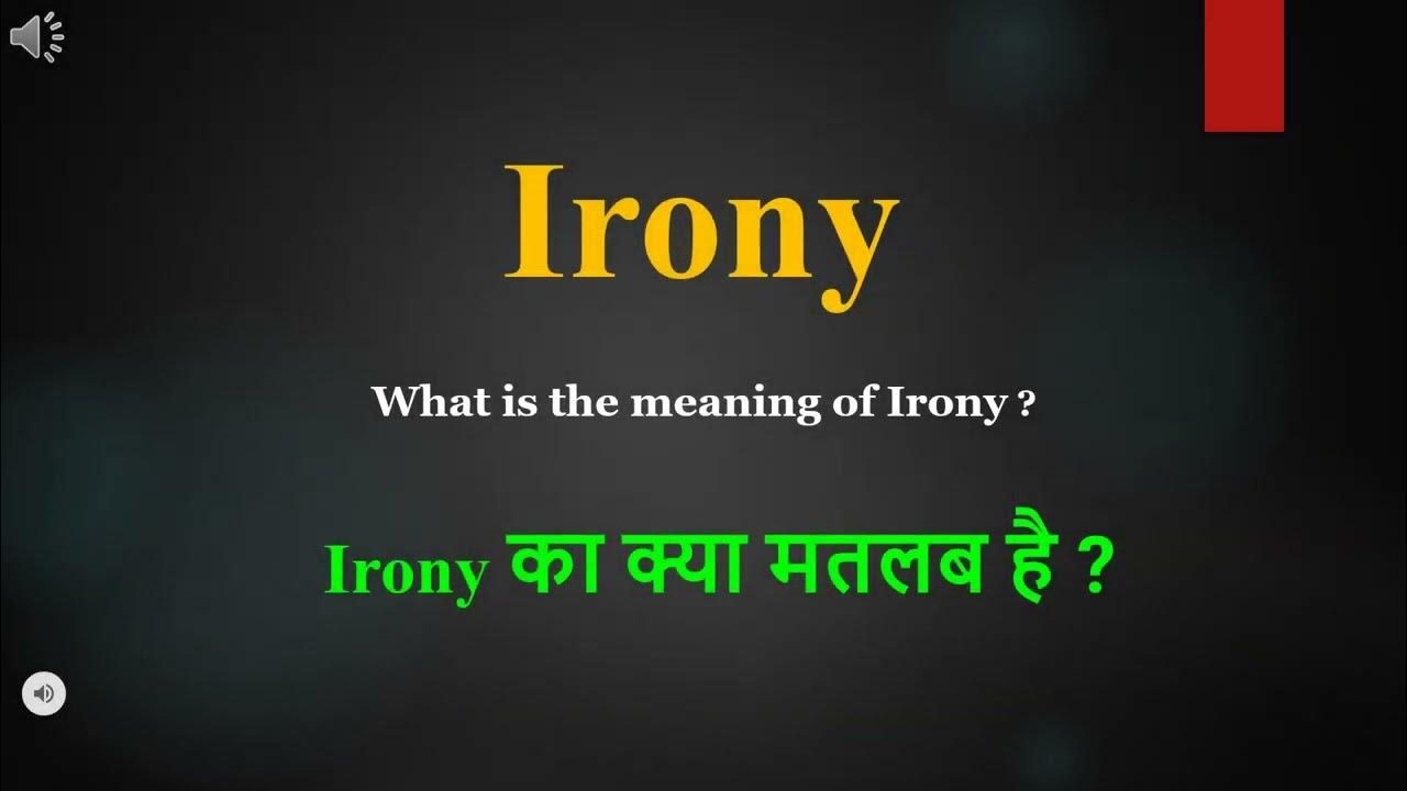 Irony Meaning In Hindi Irony Ka Kya Matlab Hota Hai Daily Use irony-meaning-in-hindi-irony-ka-kya-matlab-hota-hai-daily-use