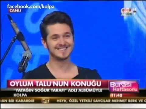 Kolpa: 'Kışın Adana, yazın İstanbul' -  Oylum Talu ile Burası Haftasonu (2012)