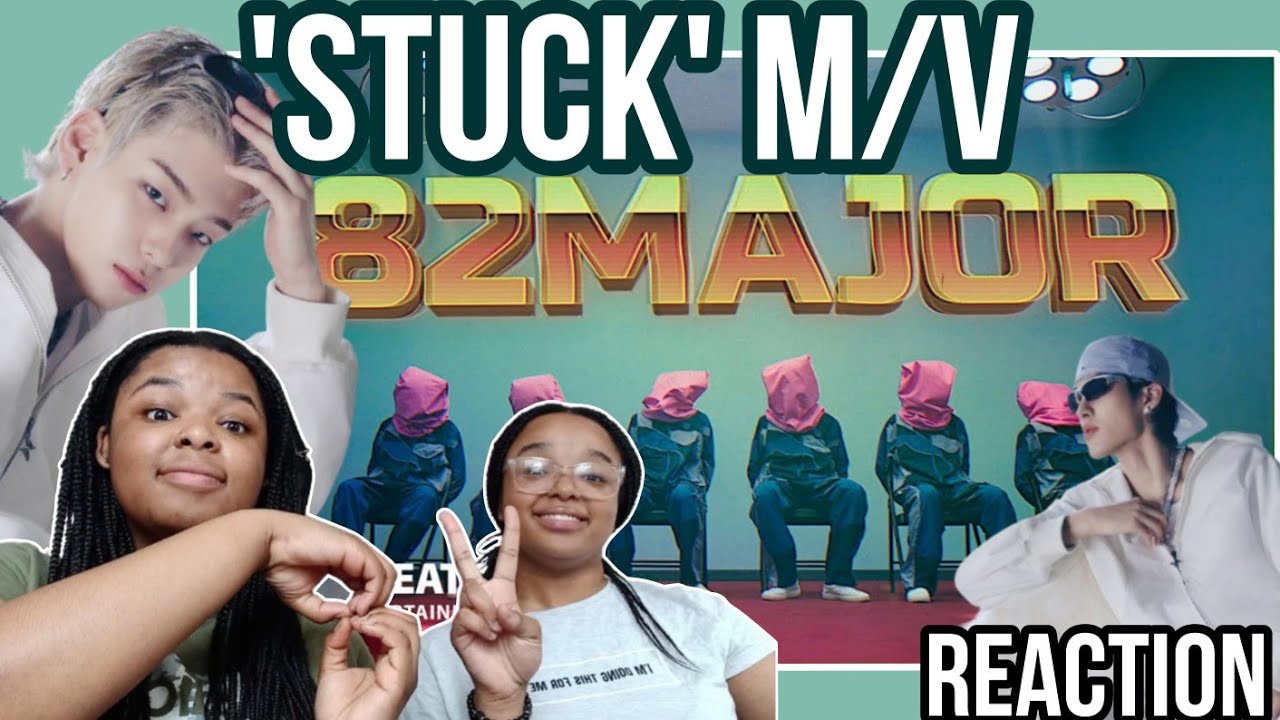 REACTING TO 82MAJOR'S 'STUCK' M/V🔥|this song is 'stuck' in our heads ...