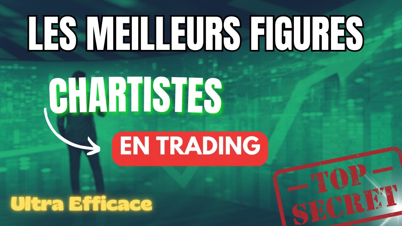 Les Meilleures FIGURES CHARTISTES en Trading - YouTube