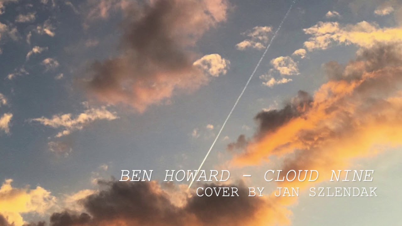 Ben Howard - Cloud Nine (Cover by Jan Szlendak) - YouTube