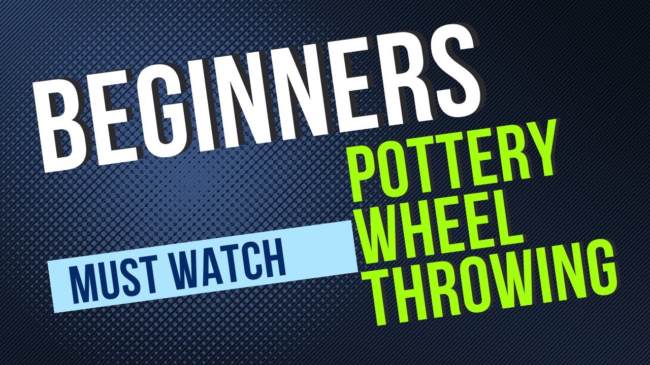 How To Throw Using The Pottery Wheel | Perfect For Beginners Must Watch ...