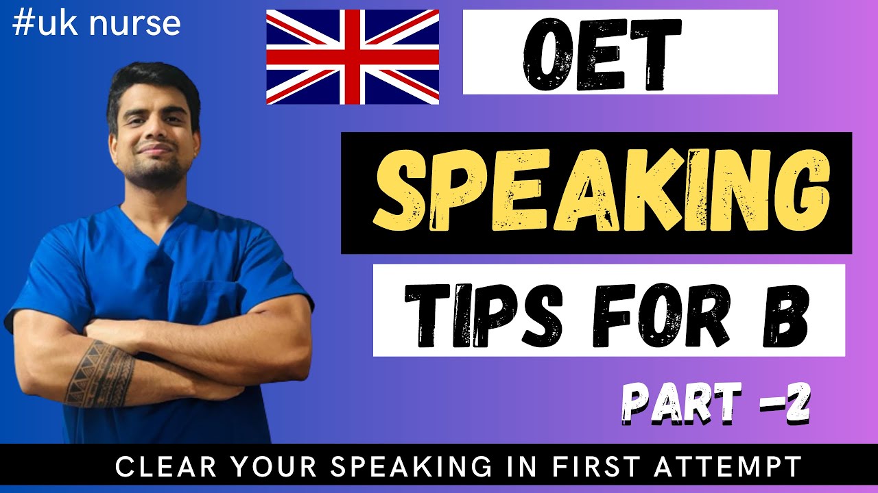 OET Speaking Tips to score B PART 2 | OET grammar | fluency | language ...