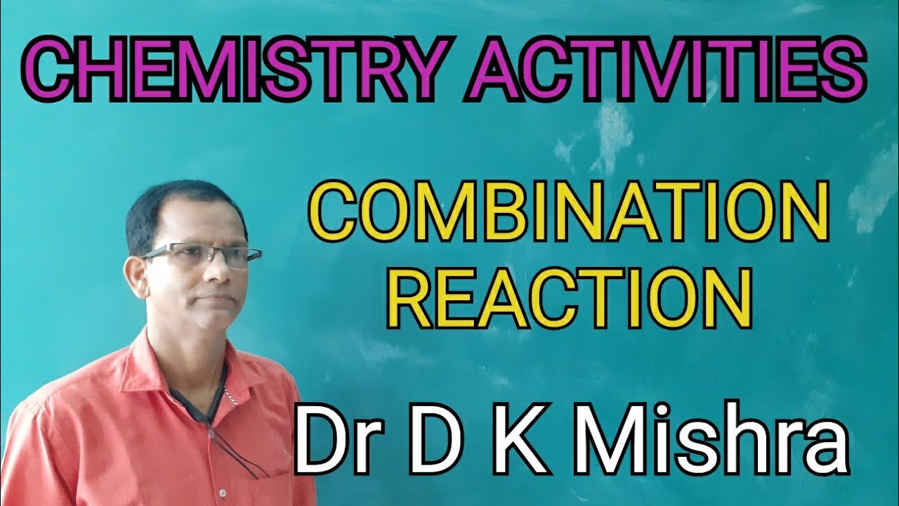 CHEMISTRY ACTIVITIES 9 : Combination Reaction - YouTube