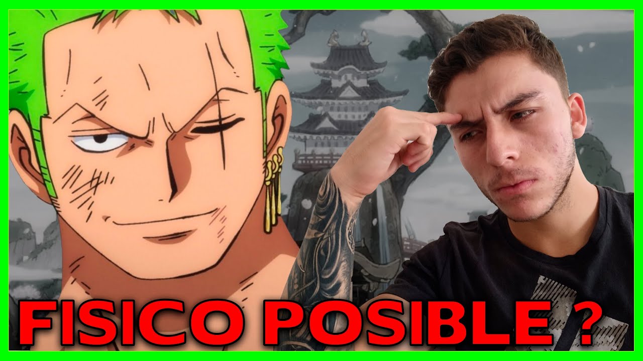 es Posible el CUERPO de ZORO en la VIDA REAL ? I one piece - YouTube