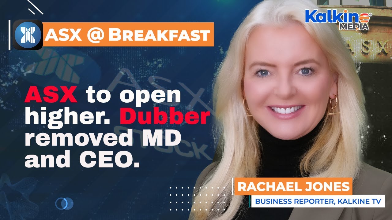 ASX to open higher. Dubber removed MD and CEO - YouTube