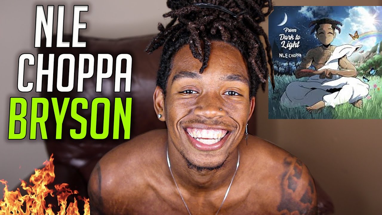 NLE Choppa - Bryson (Official Music Video) REACTION - YouTube