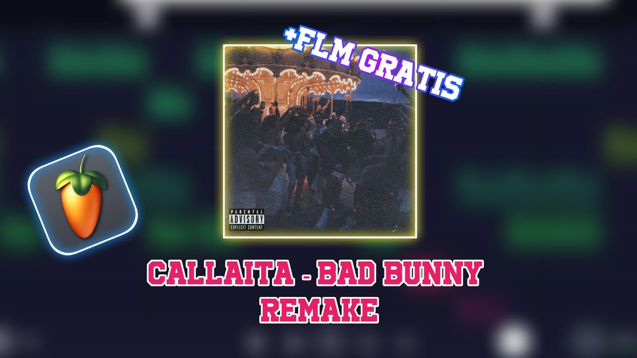 Bad Bunny - Callaita [Remake] - YouTube