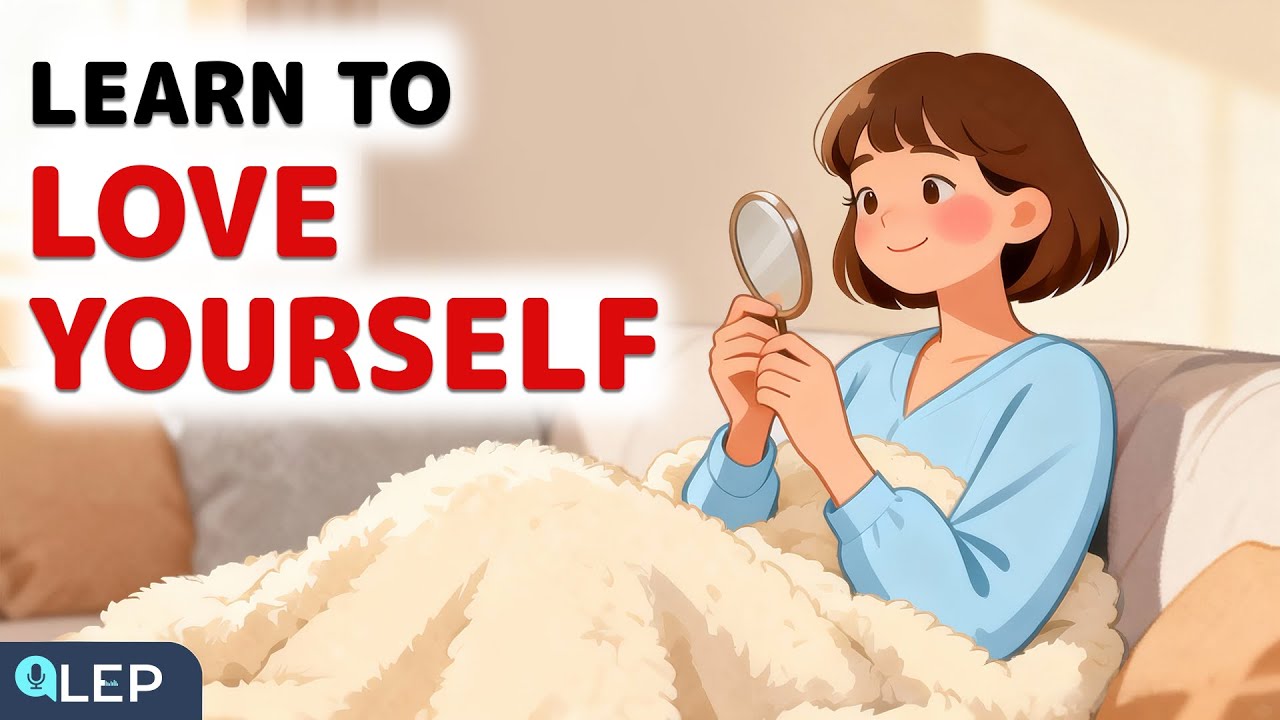Learn to Love Yourself First | Slow English Podcast for Beginner ...