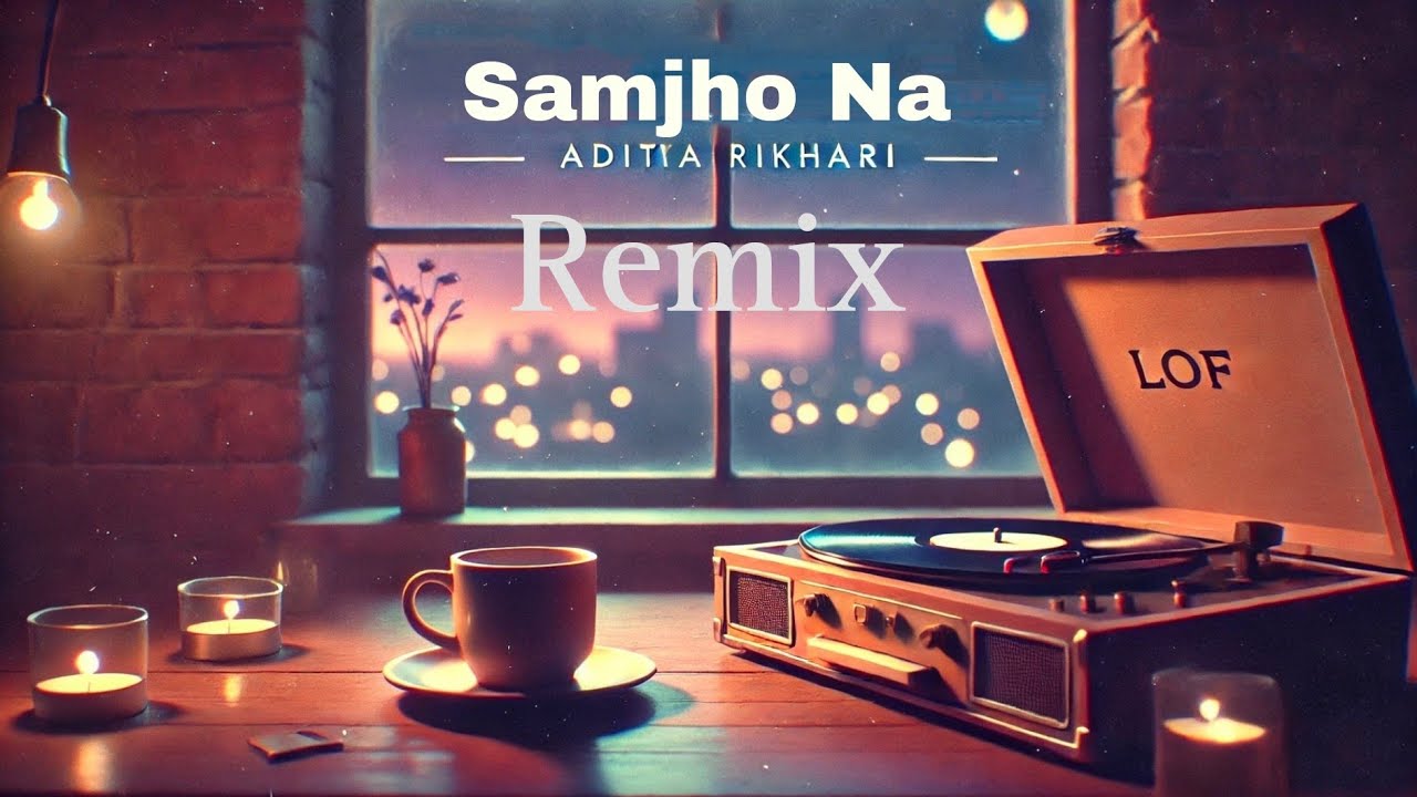 Samjho Na Remix/Lyrics song| Aditya Rikhari | Bhool Bhulaiya 3 ...