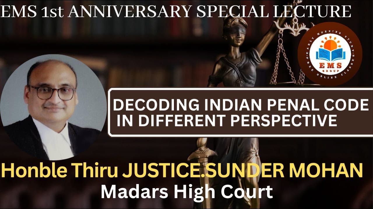 Decoding IPC in Different perspective/ Justice Sunder Mohan/ Madras ...